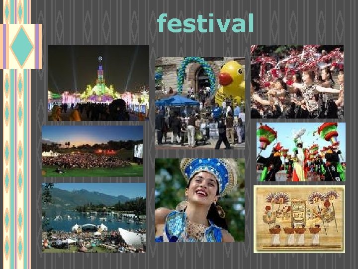 What are some different ways that people celebrate