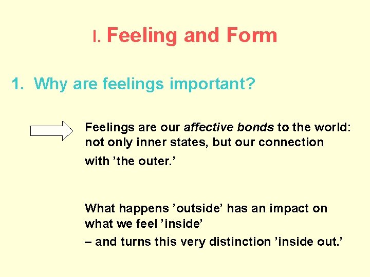 DeFormed by Feelings The Self in Love Guilt