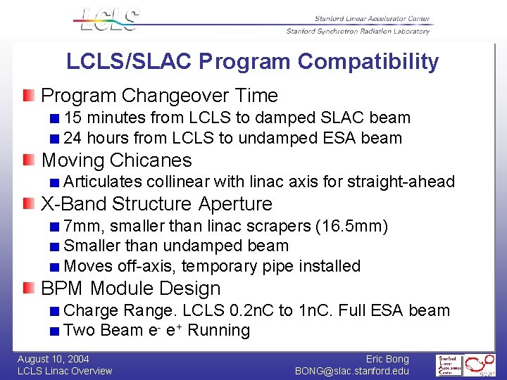 LCLS Linac Overview E Bong Lehman Review August