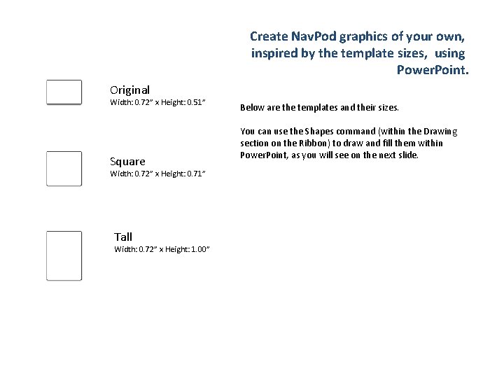 Create Nav Pod graphics of your own inspired