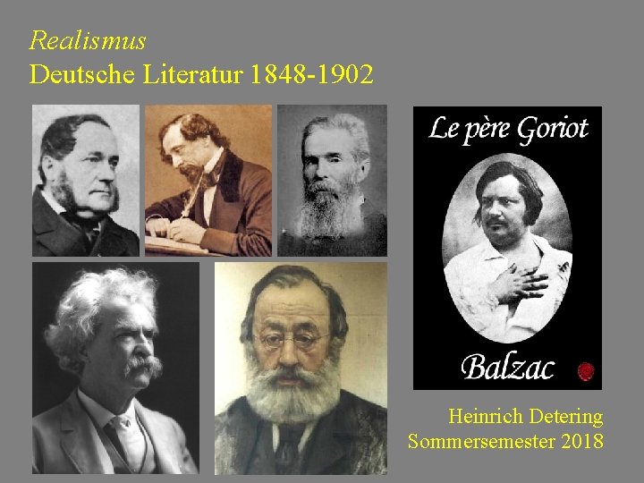 Realismus Deutsche Literatur 1848 1902 Heinrich Detering Sommersemester