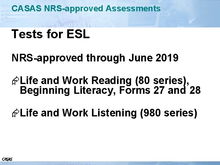 Integrated System Approach CASAS Competencies Basic Skills Content