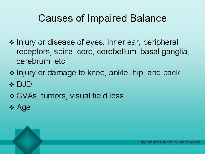 Chapter 8 Impaired Balance Copyright 2005 Lippincott Williams