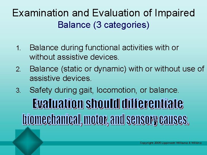 Chapter 8 Impaired Balance Copyright 2005 Lippincott Williams