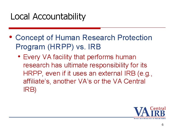 VA Central IRB K Lynn Cates MD Assistant