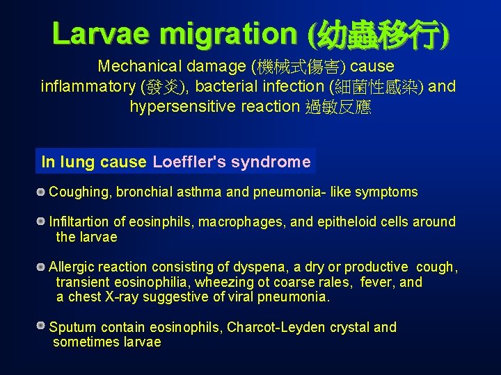 Ascaris lumbricoides ASCARIASIS About 14 of the world