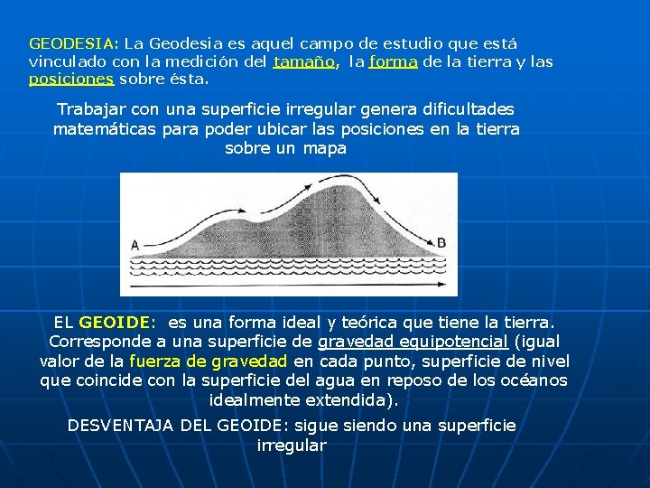 CONCEPTOS GENERALES DE GEORREFERENCIACION Y CARTOGRAFIA GEORREFERENCIACION n