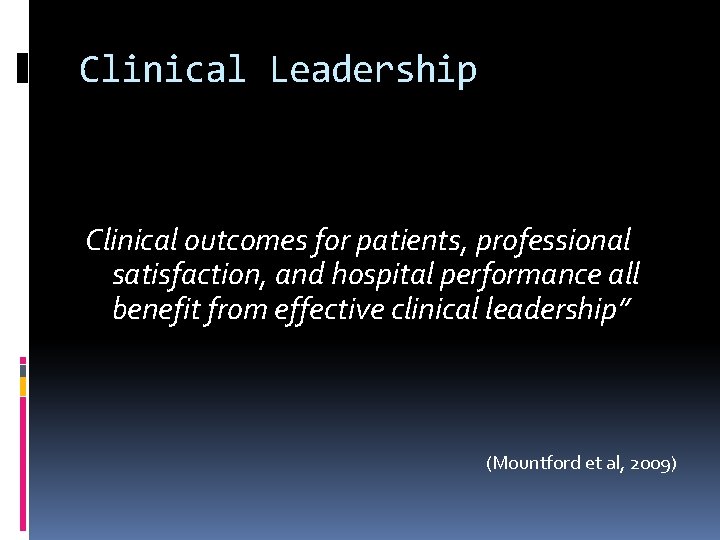 Neurological Rehabilitation TEAM LEADER Clinical Leadership Clinical ...