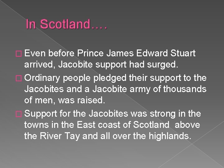 The Jacobites So what happened next In 1714