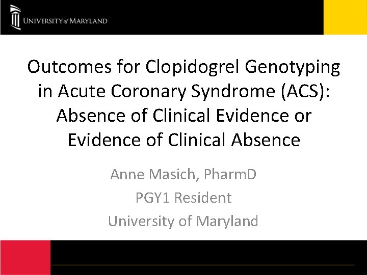 Outcomes for Clopidogrel Genotyping in Acute Coronary Syndrome
