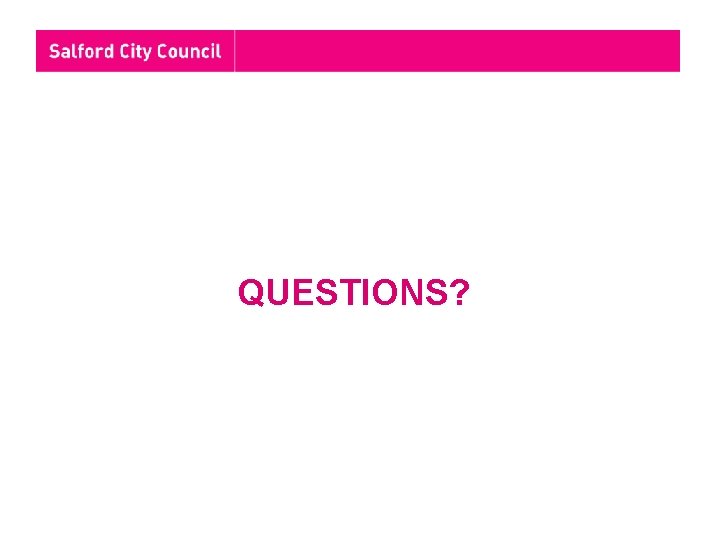 THE SUPPORTING PEOPLE PROGRAMME IN SALFORD Future Direction