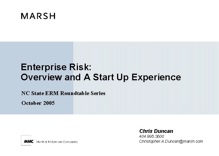 Enterprise Risk Overview and A Start Up Experience