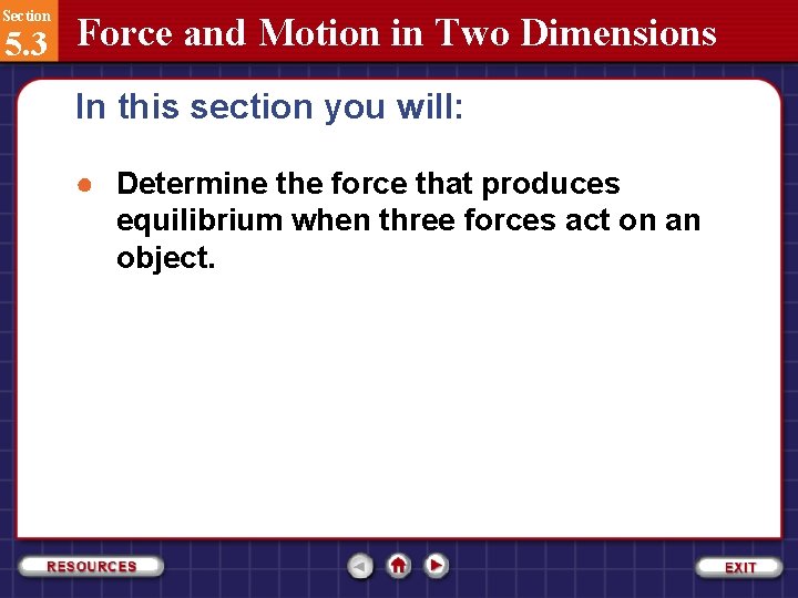 Section 5 3 Force and Motion in Two