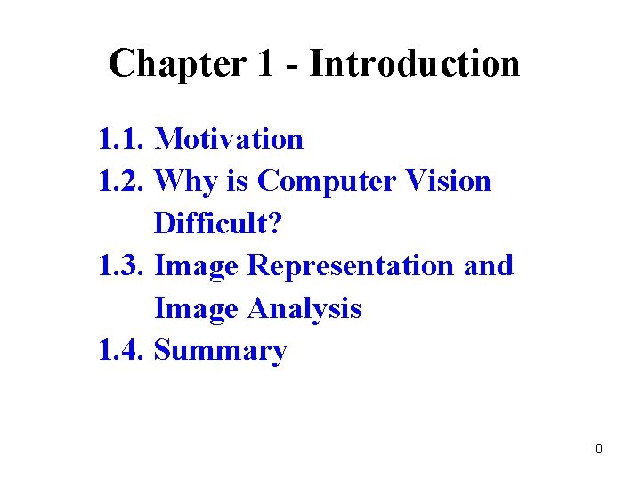 Chapter 1 Introduction 1 1 Motivation 1 2