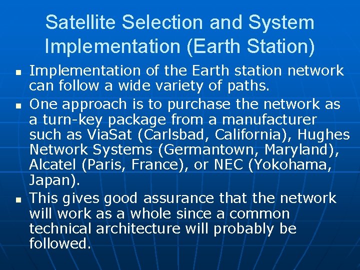 Satellite Communication Lecture 5 Issues in Space Segment