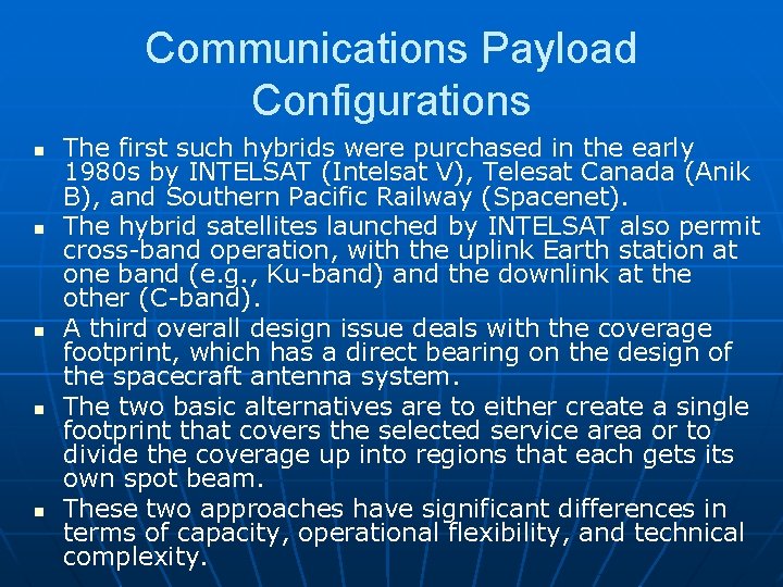 Satellite Communication Lecture 5 Issues in Space Segment