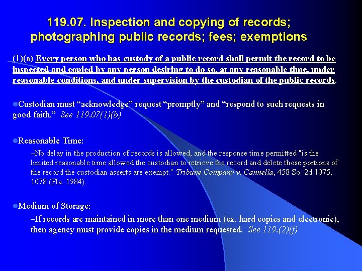 119 01 General state policy on public records