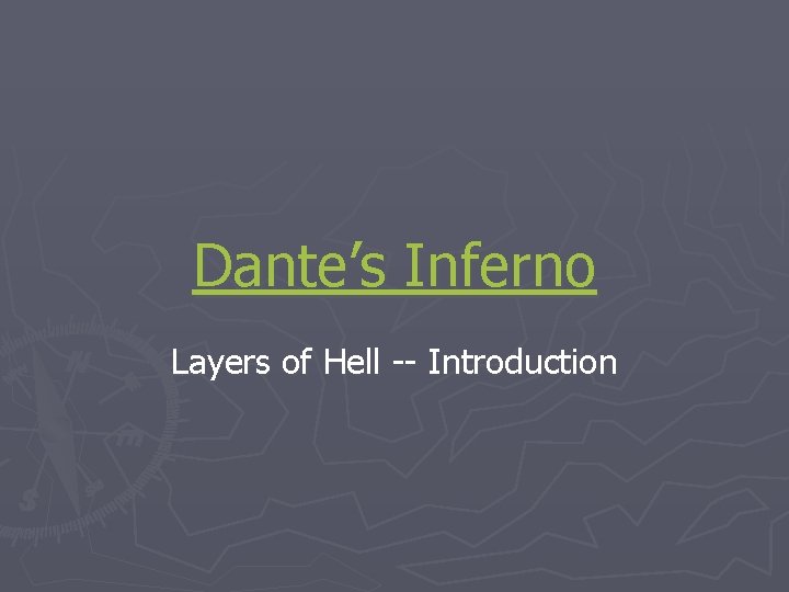 Dantes Inferno Layers of Hell Introduction Dark Wood