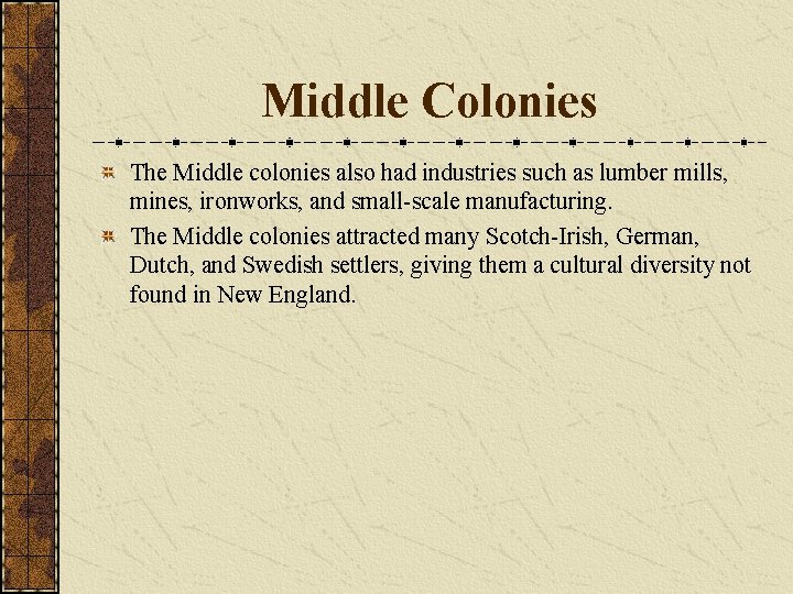 Colonial Economy By Ms Astle Making a Living