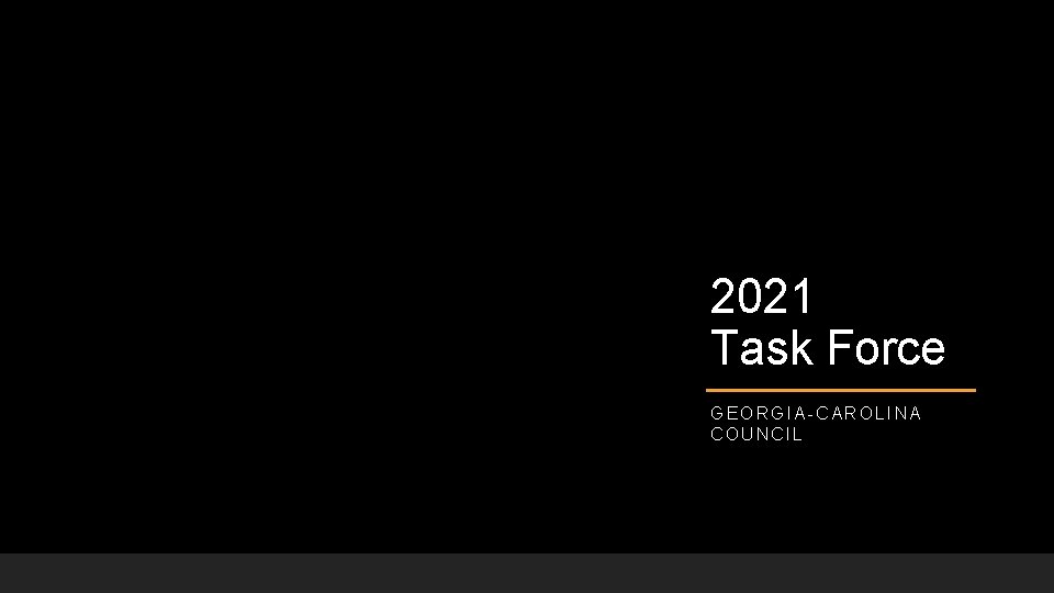 2021 Task Force GEORGIACAROLINA COUNCIL Move Mc Cormick