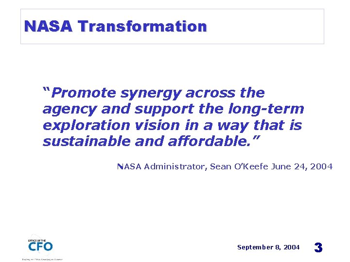 NASA Transformation Challenges and Opportunities September 8 2004