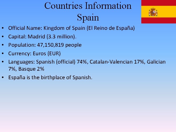 The Spanish Speaking World Spanish Class Spencer High