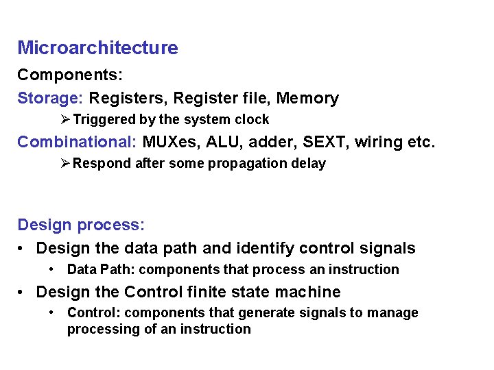 Special Microarchitecture based on a lecture by Sanjay