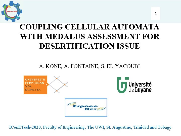 1 COUPLING CELLULAR AUTOMATA WITH MEDALUS ASSESSMENT FOR