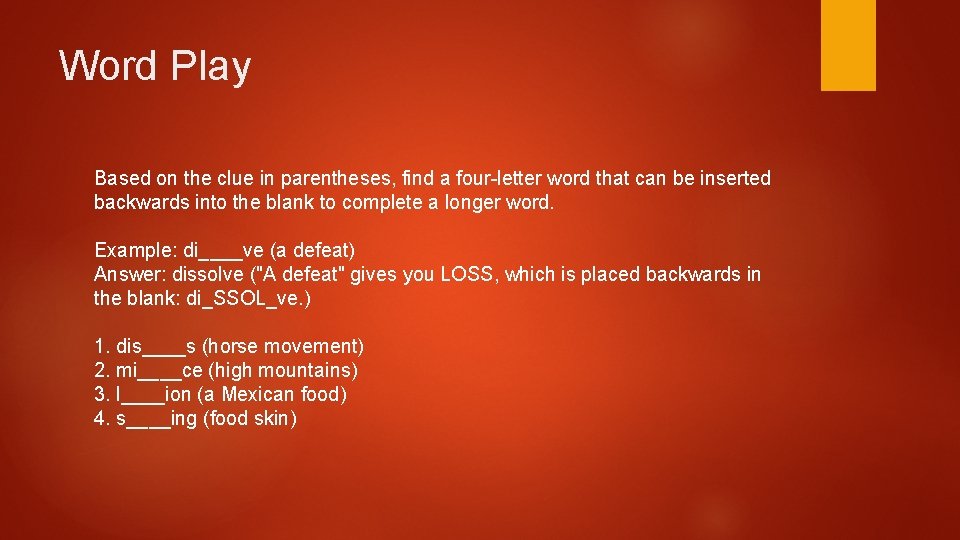 Critical Thinking BACKWARDS WORD PLAY YOULL HAVE THREE