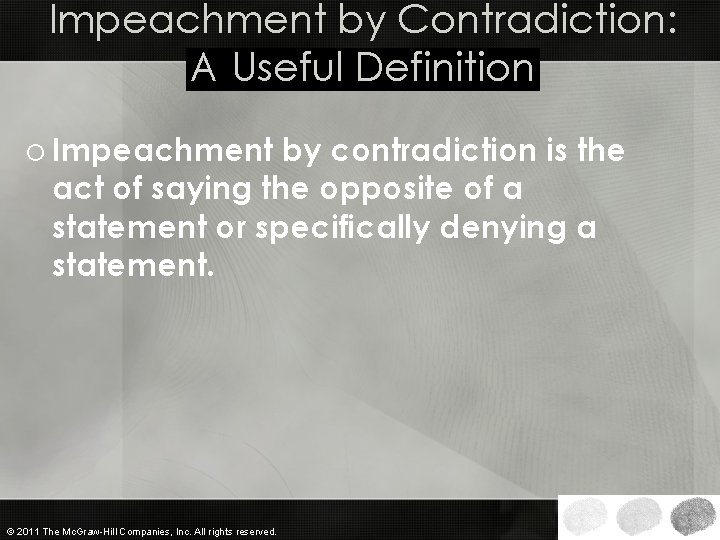 Chapter 6 Credibility and Impeachment Criminal Evidence 7