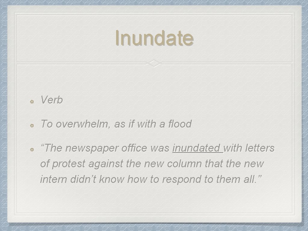 Vocab 11 Elapse Verb To slip or pass