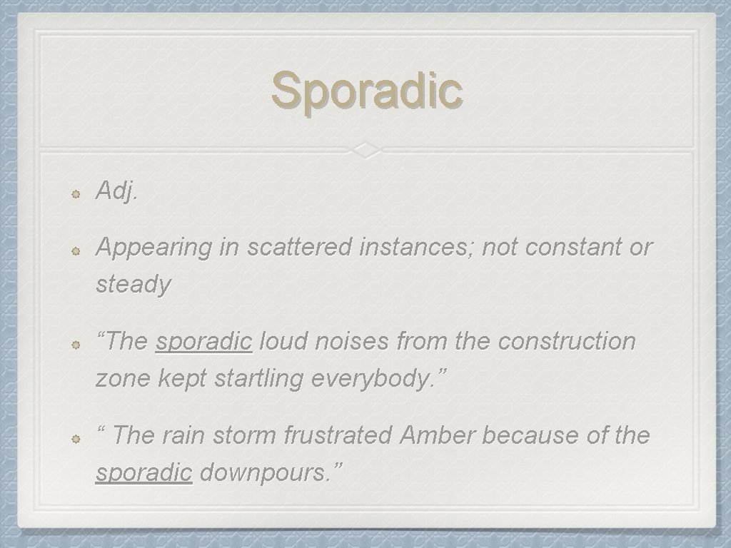 Vocab 11 Elapse Verb To slip or pass