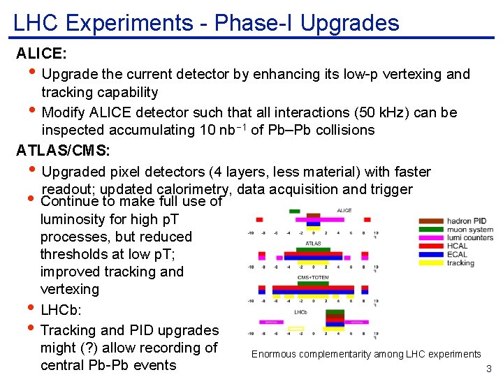 Opportunities arising from combined measurements at RHIC and