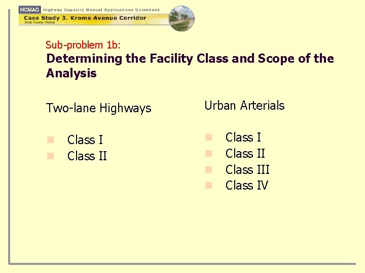 Problem 1 Determination of Facility Types for Analysis