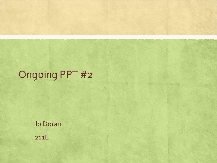 Ongoing PPT 2 Jo Doran 211 E Assessing