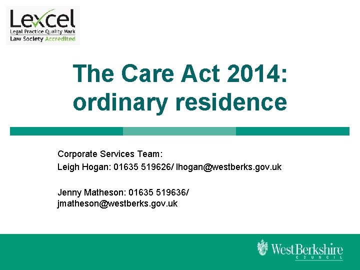The Care Act 2014 ordinary residence Corporate Services