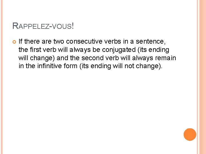 VERBE INFINITIF Quand et comment on lutilise QUESTCE