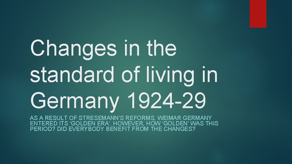 Changes in the standard of living in Germany