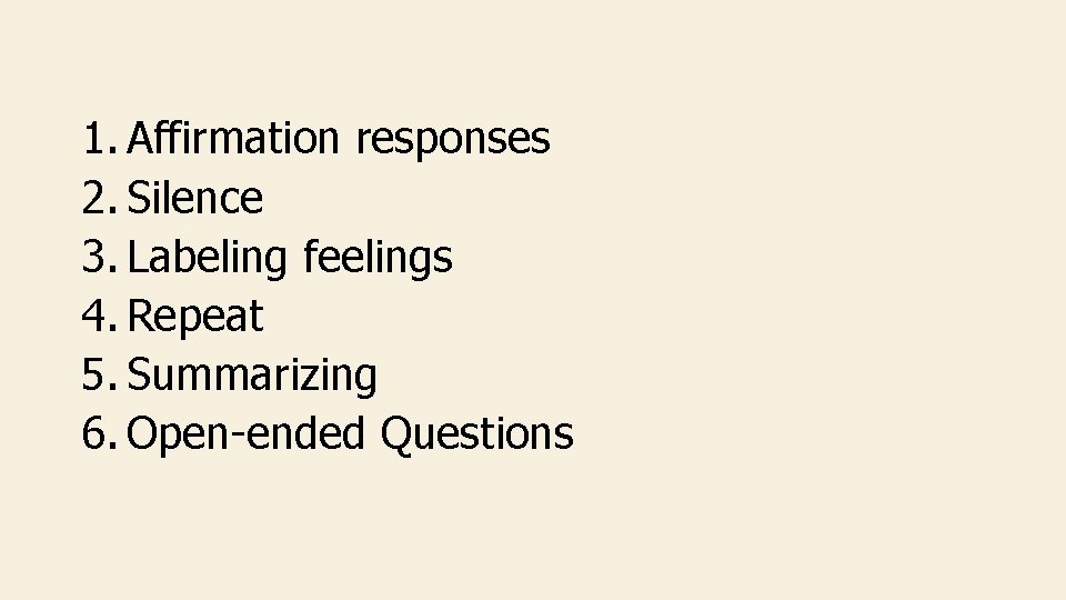 In order to be effective be responsive In