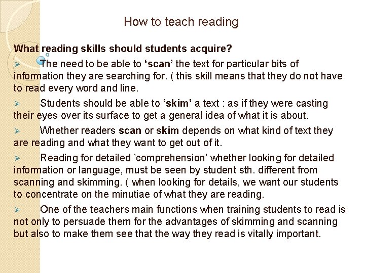 How to teach reading Why teach reading 1