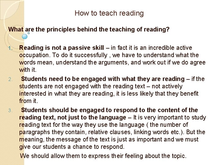 How to teach reading Why teach reading 1