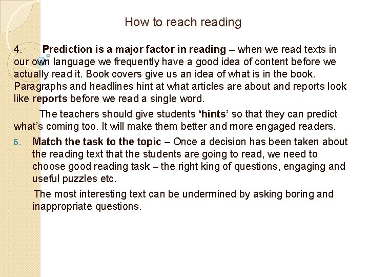 How to teach reading Why teach reading 1