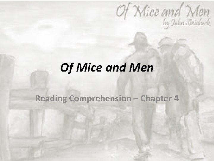 Of Mice and Men Reading Comprehension Chapter 4