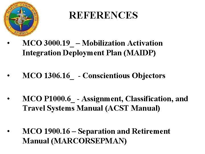 DELAY DEFERMENT EXEMPTION DDE REFERENCES MCO 3000 19