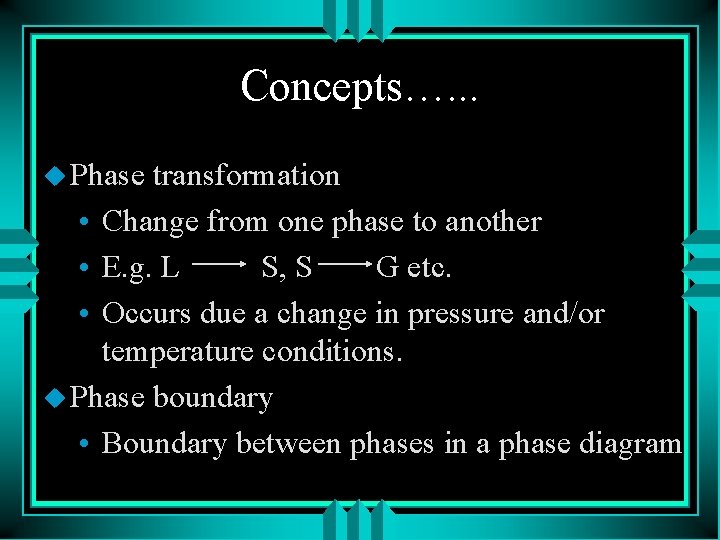 PHASE DIAGRAMS Changes of State and Equilibrium u