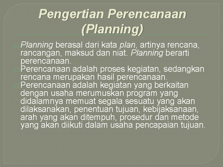 MANAJEMEN PERPUSTAKAAN DAN ORGANISASI Modul 2 PERENCANAAN PERPUSTAKAAN