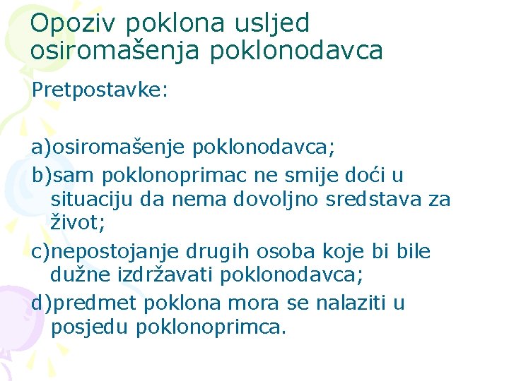 Ugovor o poklonu darovanju Poklonodavac A poklanja poklonoprimcu
