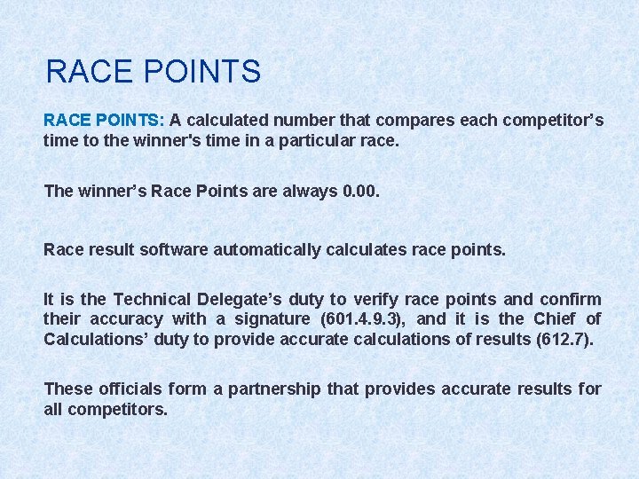 SEASON 2021 CALCULATION OF RACE POINTS THE RACE