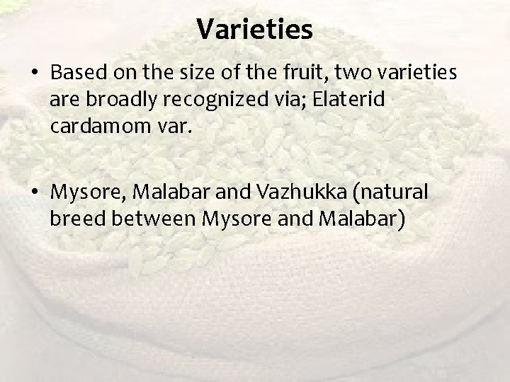 CARDAMOM Elettaria cardamomum Family Zingiberaceae Unit 3 Introduction
