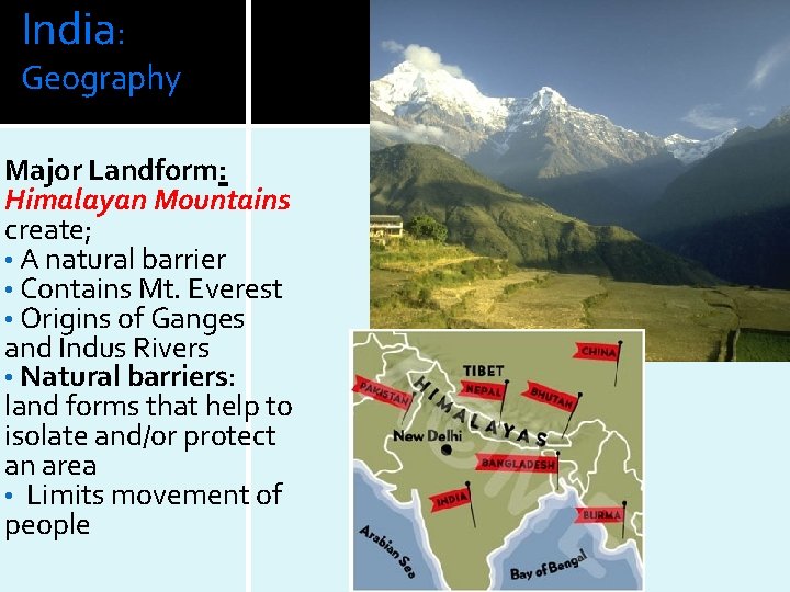 The Indian Subcontinent How the area developed to